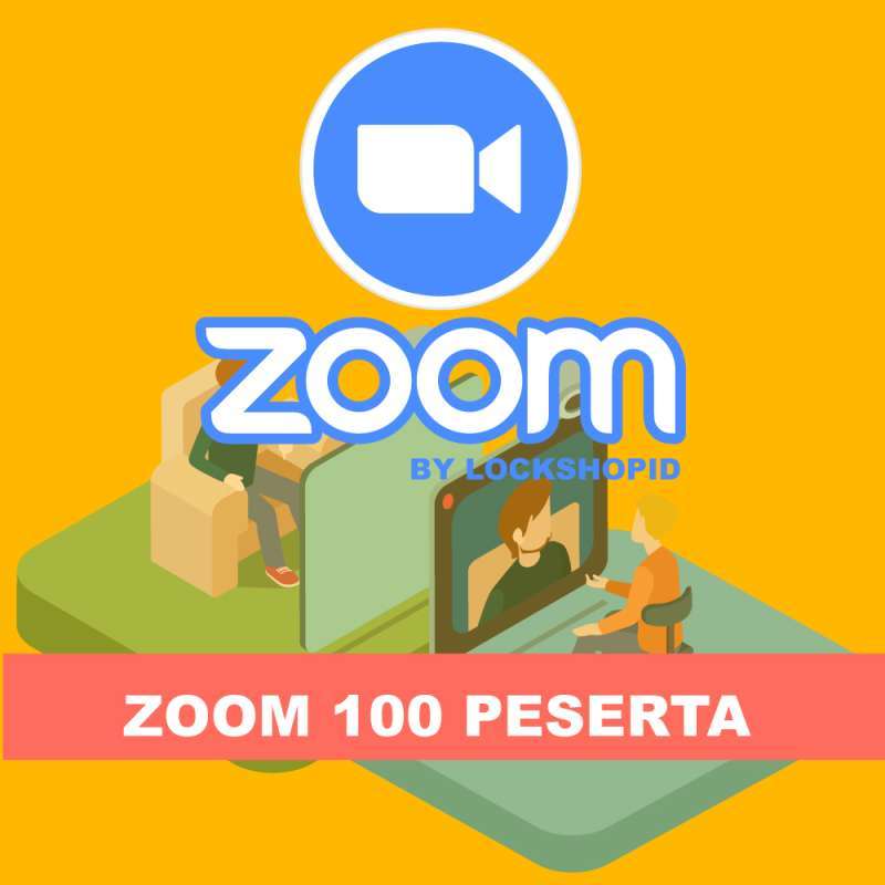 Jual Zoom Meeting Pro 100 Peserta Resmi Legal 1 Bulan di Seller ...