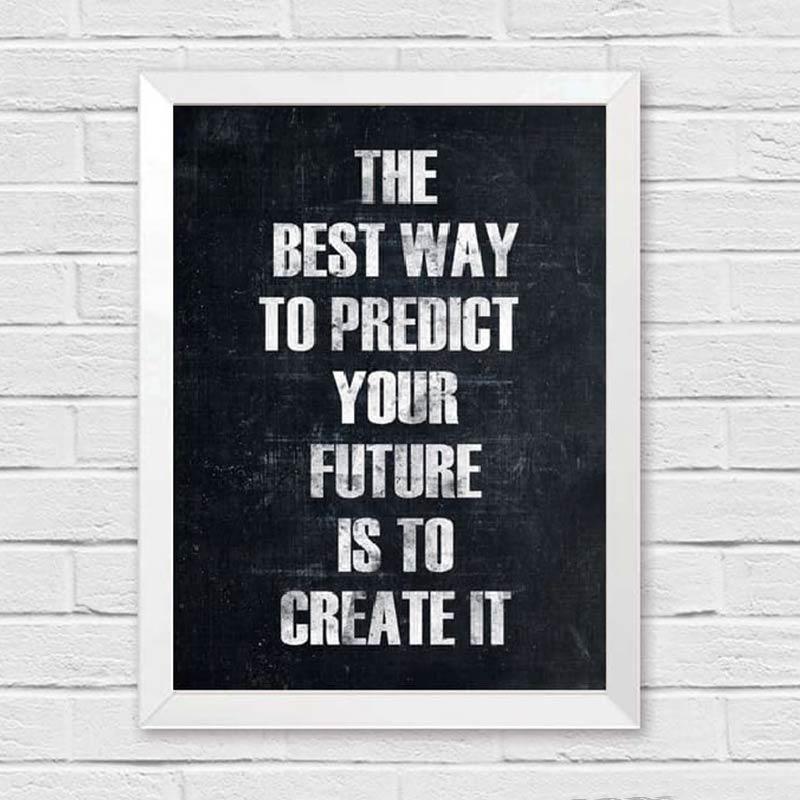 Jual Poster Inspiratif- The Best Way To Predict Your Future Is To ...