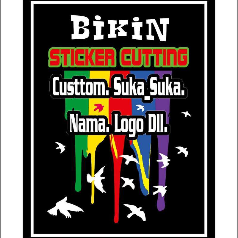 Jual sticker cutting design suka suka di Seller S_M adv - Kali Abang ...