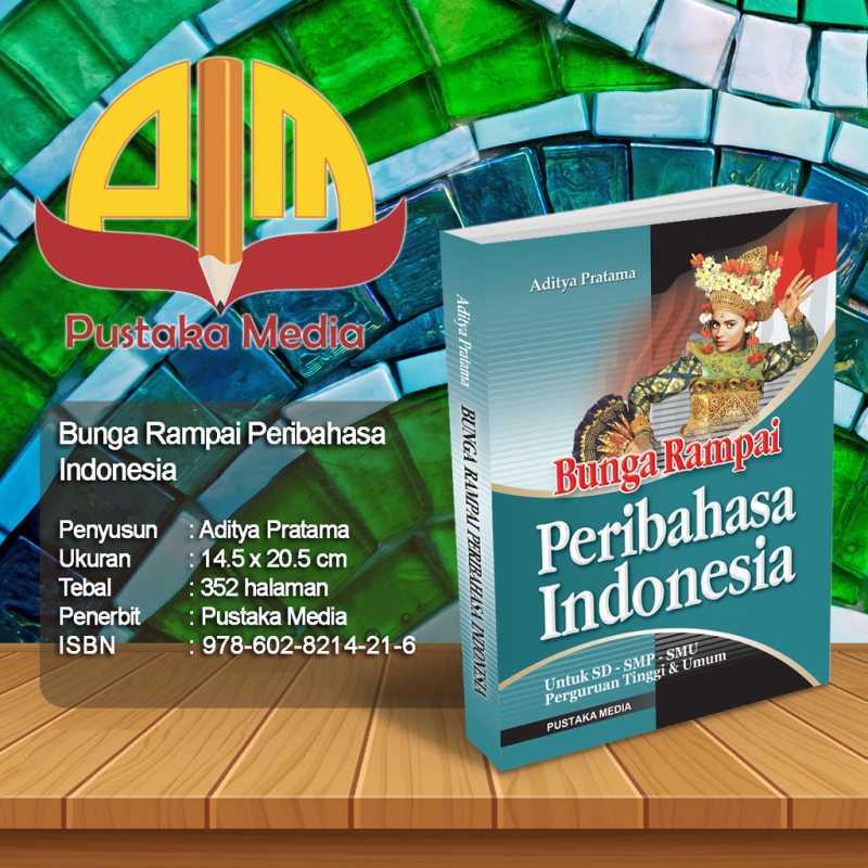 Jual Pustaka Media Bunga Rampai Peribahasa Indonesia di Seller Pustaka ...
