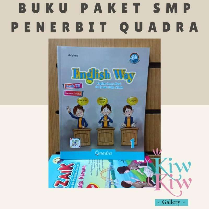Jual Buku Bahasa Inggris English Way Kelas 7,8,9 SMP/MTS K13 Revisi- Quadra di Seller KiwKiw ...