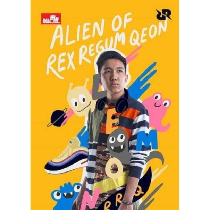 Jual BUKU ALIEN OF REX REGUM QEON (RRQ) BY MUHAMMAD IKHSAN (LEMON) di Seller Buku Happy - Cisauk ...