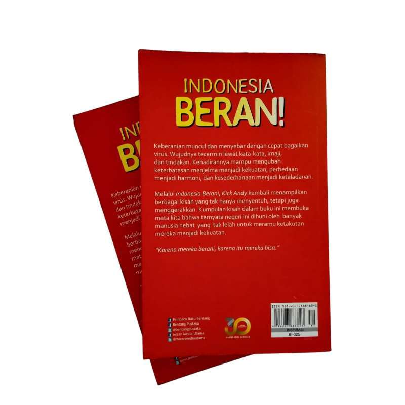 Jual INDONESIA BERANI KISAH KISAH INSPIRATIF PILIHAN KICK ANDY TIM KICK ...