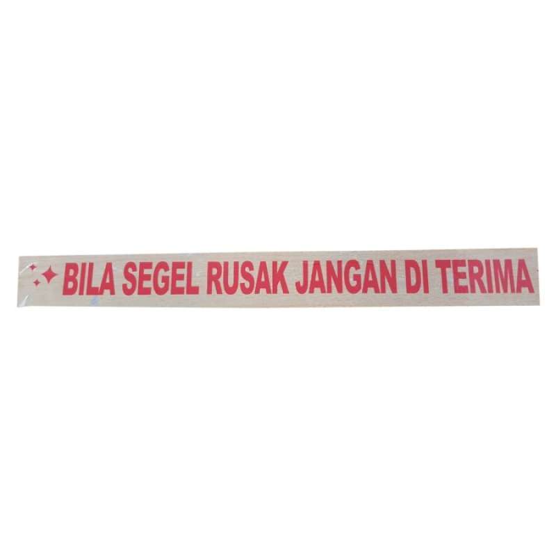 Jual LAKBAN PRINTING BILA SEGEL RUSAK JANGAN DI TERIMA 100 YARD di ...