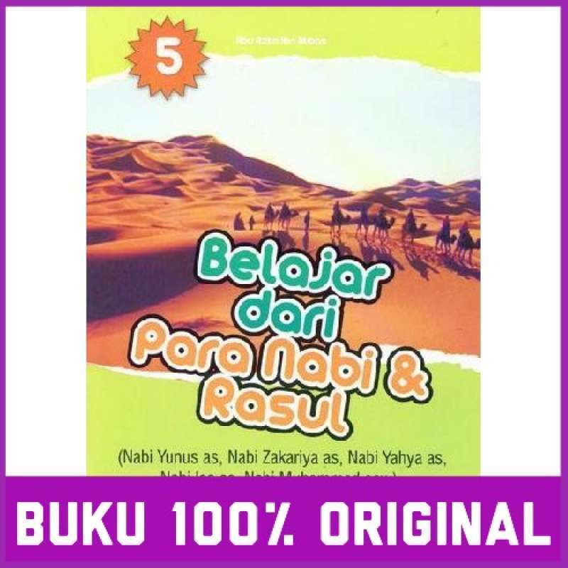 Jual Ori Titi Belajar Dari Para Nabi Dan Rasul 5 Buku Islam Abu Azka ...