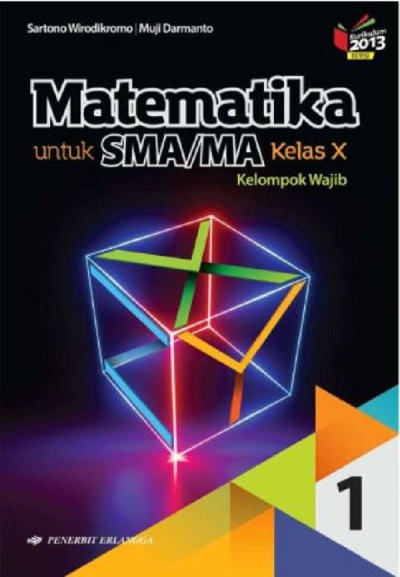 Jual MATEMATIKA XYZ SMA/MA KELAS X XI XII PENERBIT ERLANGGA KELOMPOK WAJIB - Kelas 10 di Seller ...