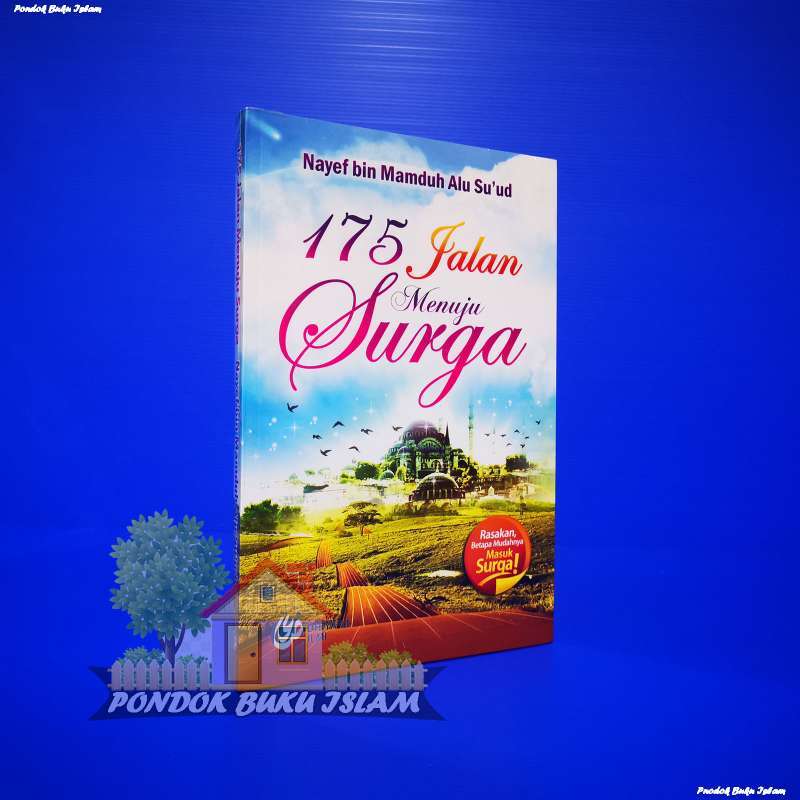 Jual 175 Jalan Menuju Surga - Penerbit Pustaka Dhiyaul Ilmi - Nayef Bin ...