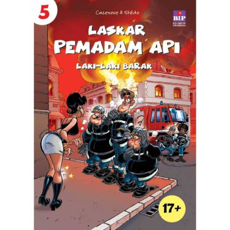 Jual Gramedia Karawang - Bip - Laskar Pemadam Api : Laki-laki Barak Di Seller Gramedia World ...