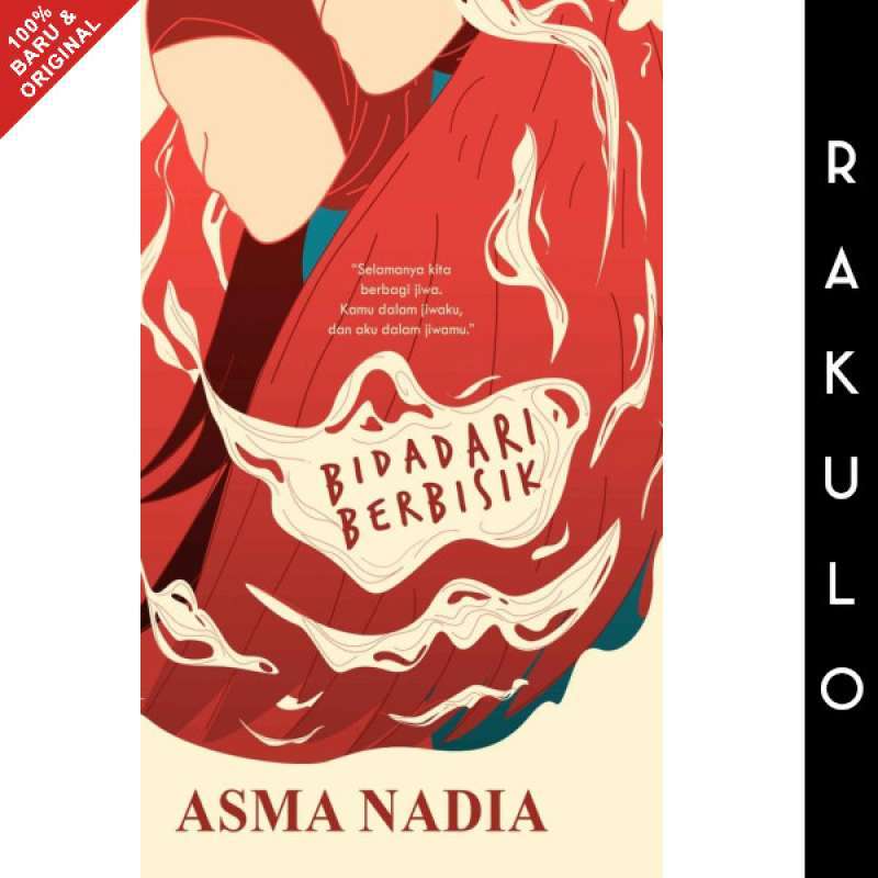Jual Buku Bidadari Berisik - Asma Nadia di Seller Rakulo - Kalideres, Kota Jakarta Barat | Blibli