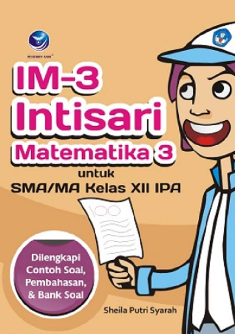 Jual IM-3 Intisari Matematika 3 Untuk SMAXII IPA, dilengkapi Contoh ...