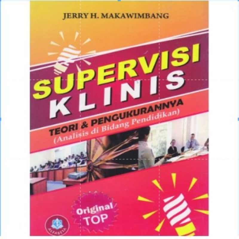 Jual Jual SUPERVISI KLINIS TEORI DAN PENGUKURAN - ALFABETA Berkualitas ...