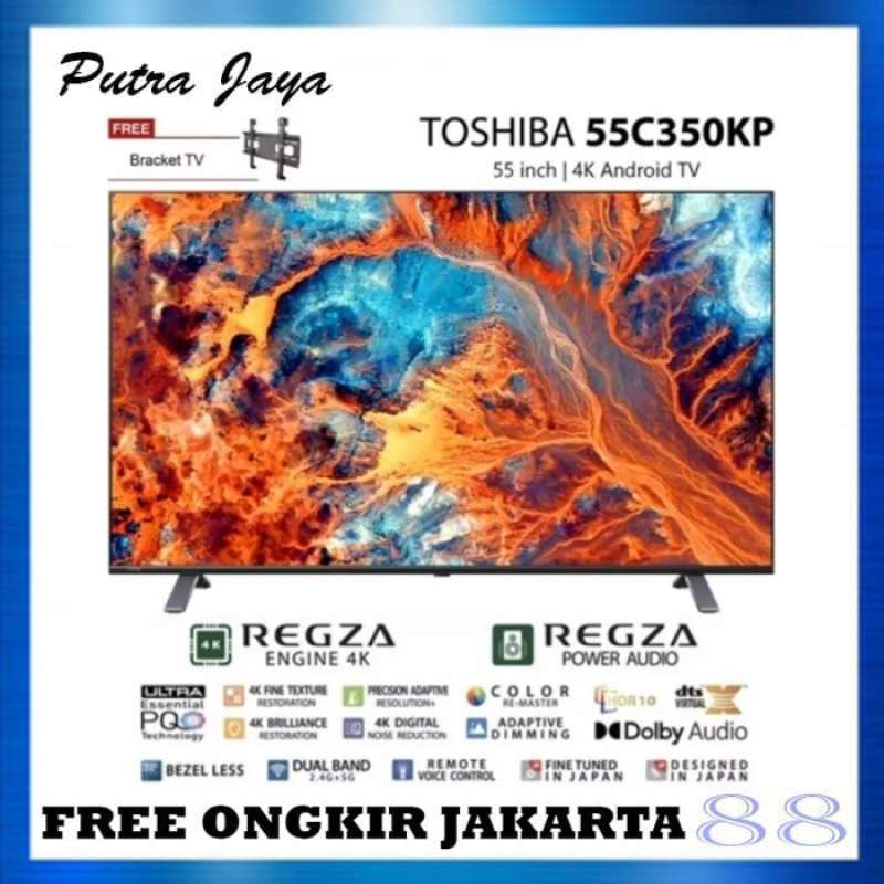 Jual LED TV TOSHIBA 55C350KP ANDROID SMART TV UHD 4K HDR 55 INCH 55C350 ...