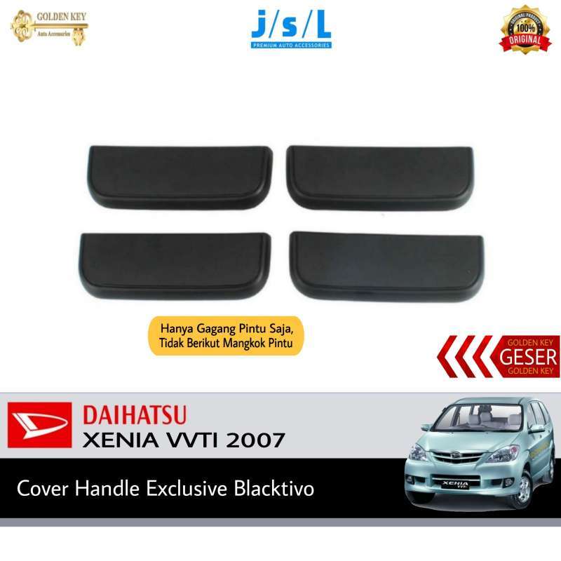 Jual JSL Cover Handle Xenia VVTI 2007 Gagang Pintu Exclusive Blacktivo di Seller GOLDEN KEY ACC ...