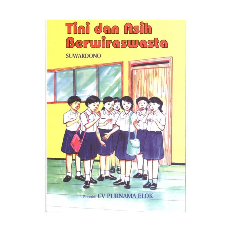 Jual Purnama Elok Tini Dan Asih Berwiraswasta by Suwardono Buku Edukasi ...