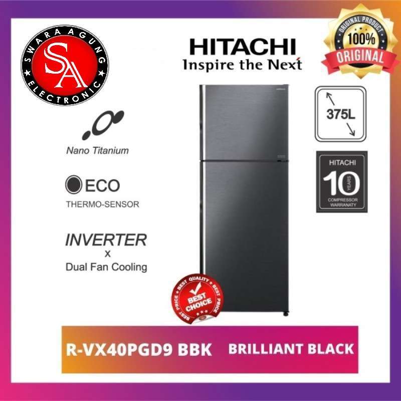Promo KULKAS HITACHI 2 PINTU R-VX40PGD9 BBK (Khusus Daerah Medan) Diskon 10% di Seller Swara ...