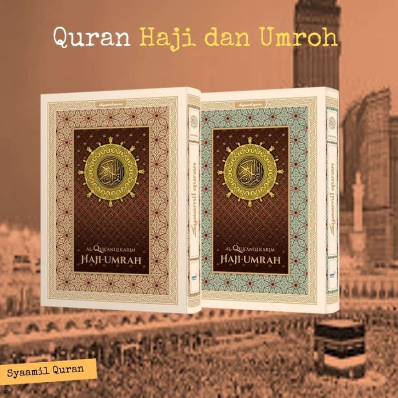 Promo Original Al Qurannul Karim Haji - Umrah (Syamil Quran) - B5 ...