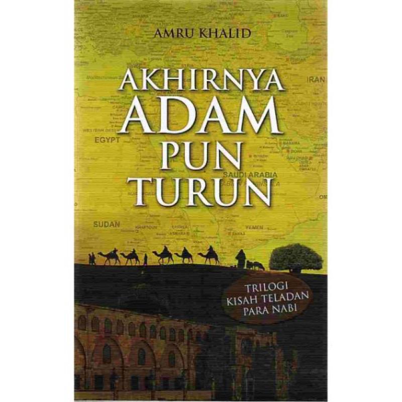 Promo Original AKHIRNYA ADAM PUN TURUN TRILOGI KISAH TELADAN PARA NABI ... Promo Original AKHIRNYA ADAM PUN TURUN TRILOGI KISAH TELADAN PARA NABI ...