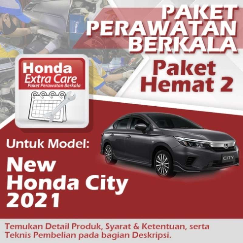 Jual Paket Hemat 2 - All New Honda City (Perawatan Berkala Hingga 100. ...