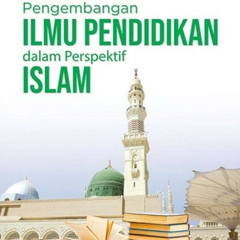 Jual ORIGINAL Pengembangan Ilmu Pendidikan Dalam Perspektif Islam Rosda di Seller Pesantenan ...