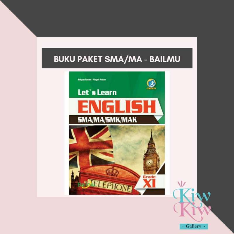 Jual Buku Let's Learn English Kelas Xi / 11 Sma/ma Kelompok Wajib - Bailmu Di Seller Kiwkiw ...