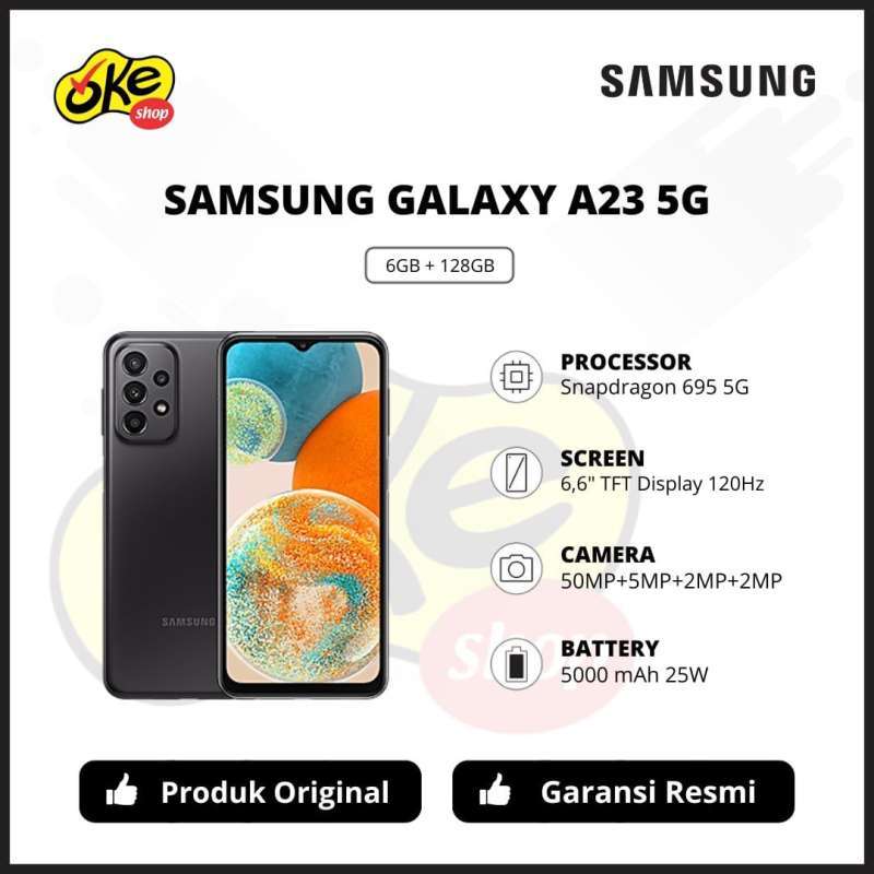 Jual Samsung Galaxy A23 5G ( 6/128GB ) Smartphone di Seller Okeshop O2O ...