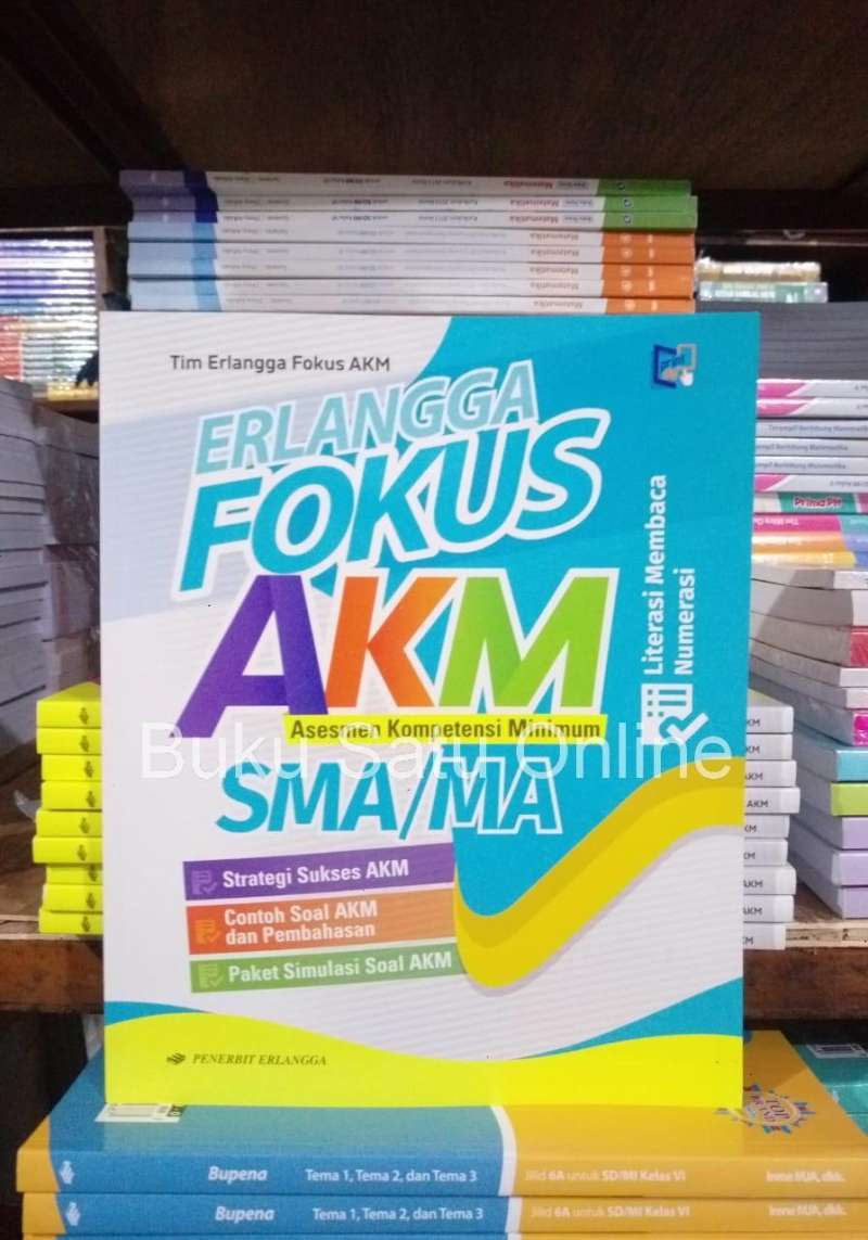 Jual ERLANGGA FOKUS AKM (ASESMEN KOMPETENSI MINIMUM) SMA/MA di Seller ...
