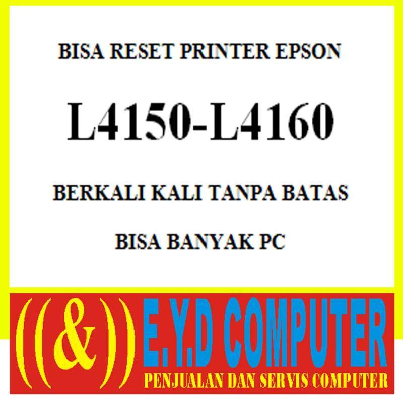 Jual EPSON L4150 L4160 RESETTER PRINTER SOFTWARE (UNLIMITED/ALL PC/FULL ...