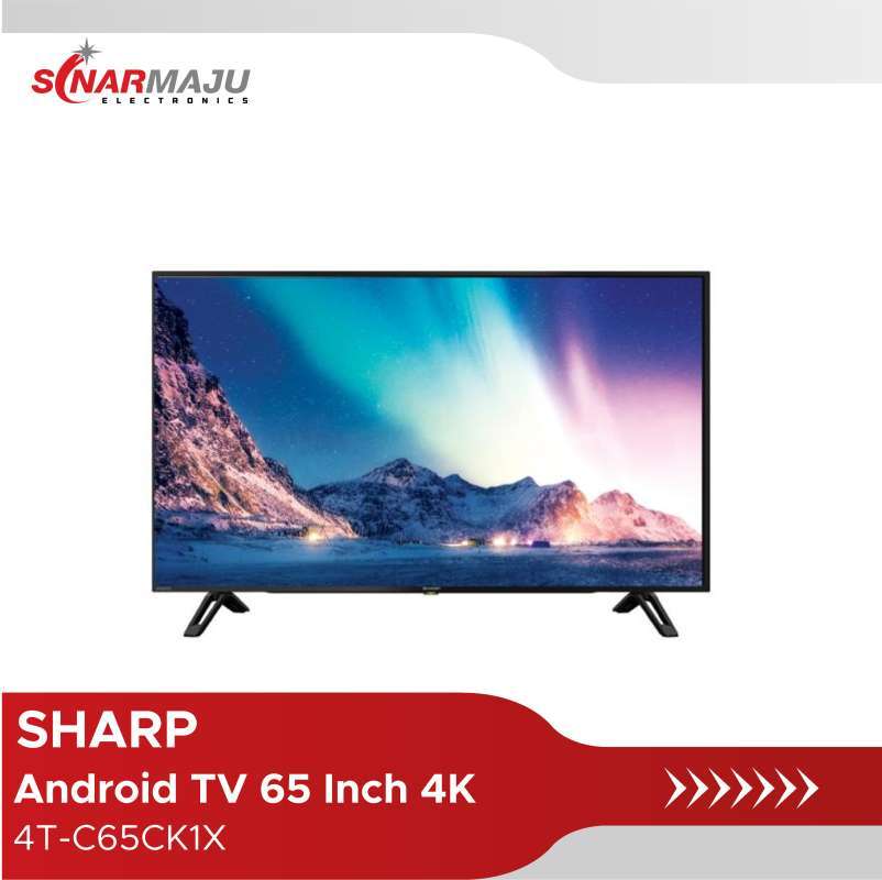 Jual LED TV 65 Inch Sharp 4K UHD Android TV 4T-C65CK1X di Seller ... Jual LED TV 65 Inch Sharp 4K UHD Android TV 4T-C65CK1X di Seller ...