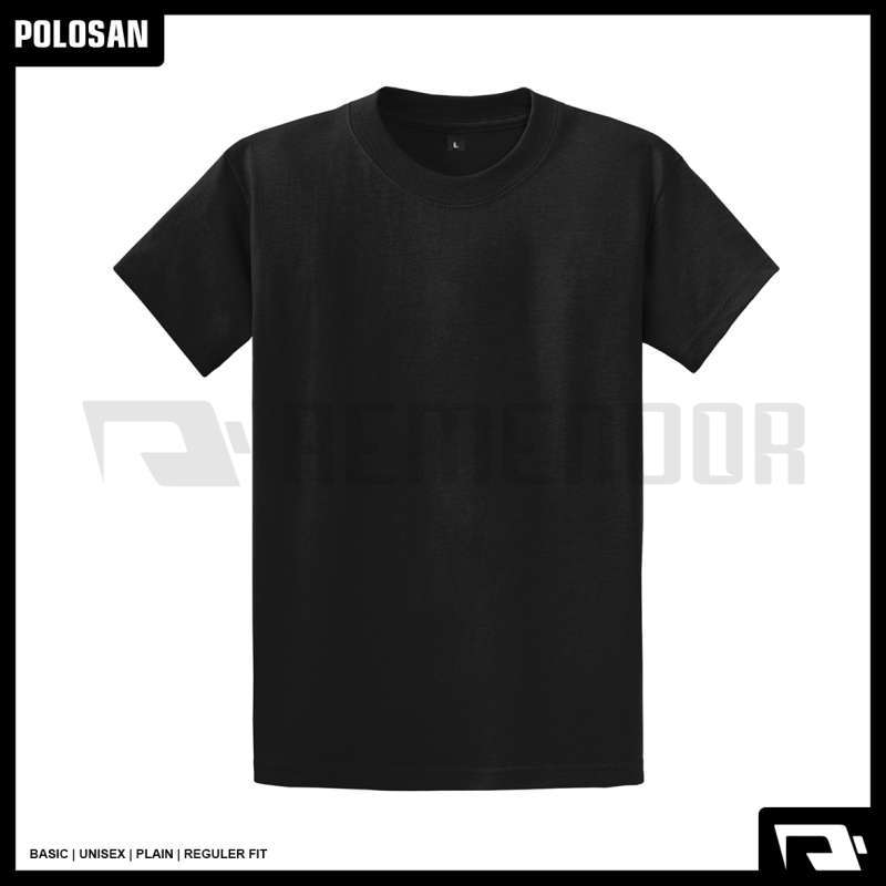 Jual REMENDOR POLOSAN - T-Shirt Basic Kaos Polos Hitam Katun Cotton ...