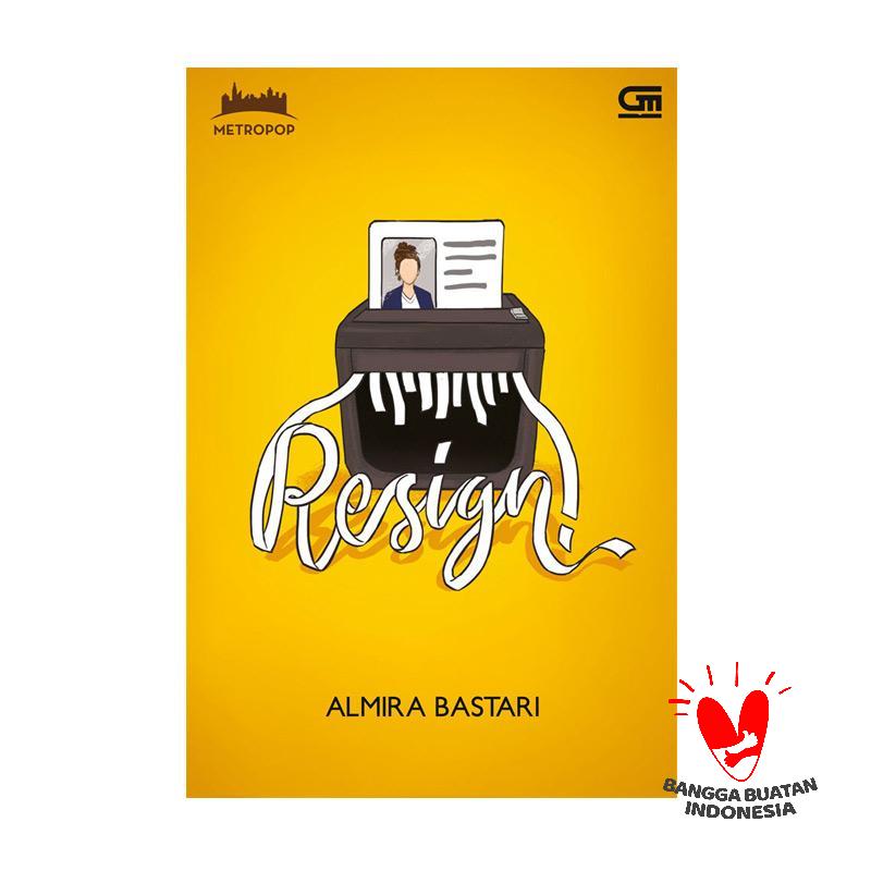 Jual Gramedia Pustaka Utama Metropop Resign by Almira Bastari Buku ...