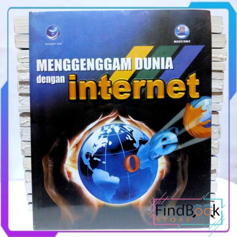 Jual Buku Informatika - Menggenggam Dunia dengan Internet di Seller Findbook STORE - Gumuruh ...