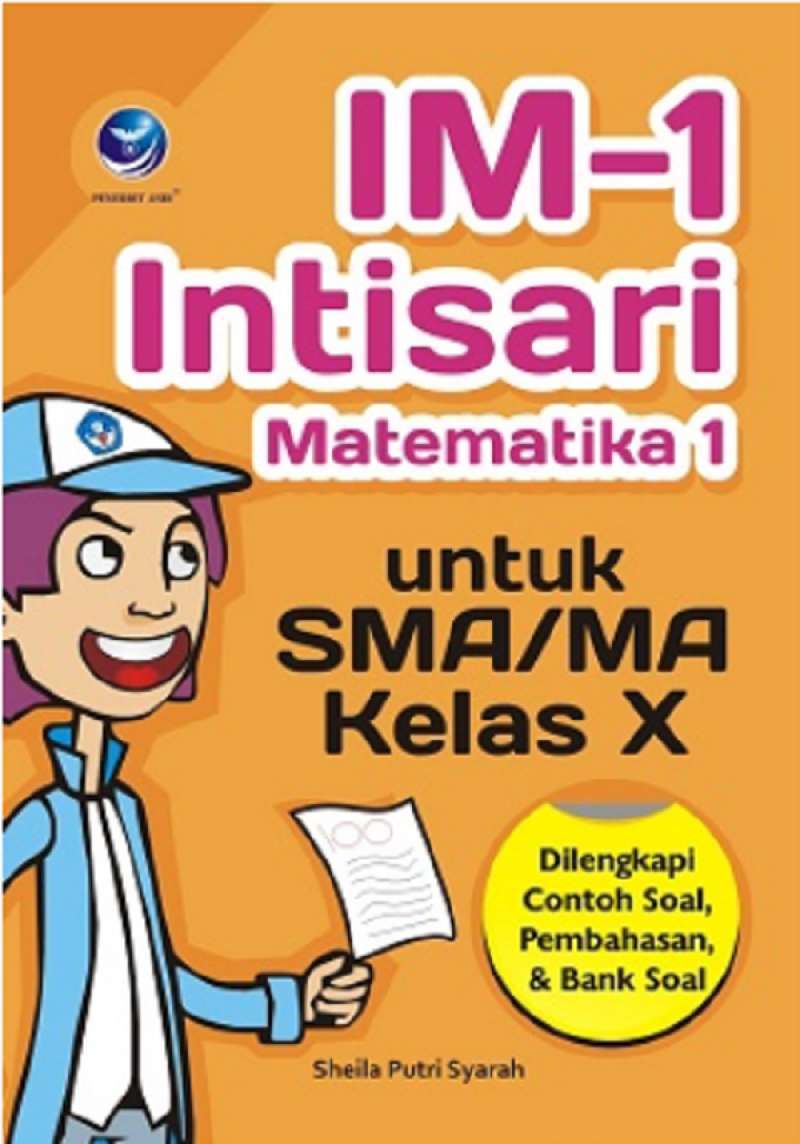 Jual IM-1 Intisari Matematika 1 Untuk SMAX, Dilengkapi Contoh Soal ...