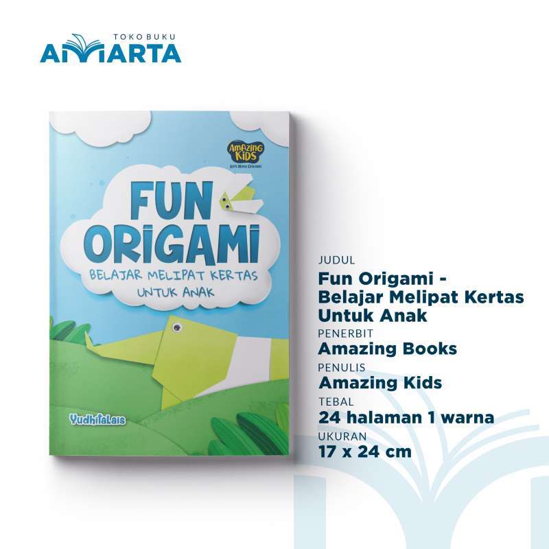 Jual Buku Fun Origami (Belajar Melipat Kertas Untuk Anak) di Seller ...