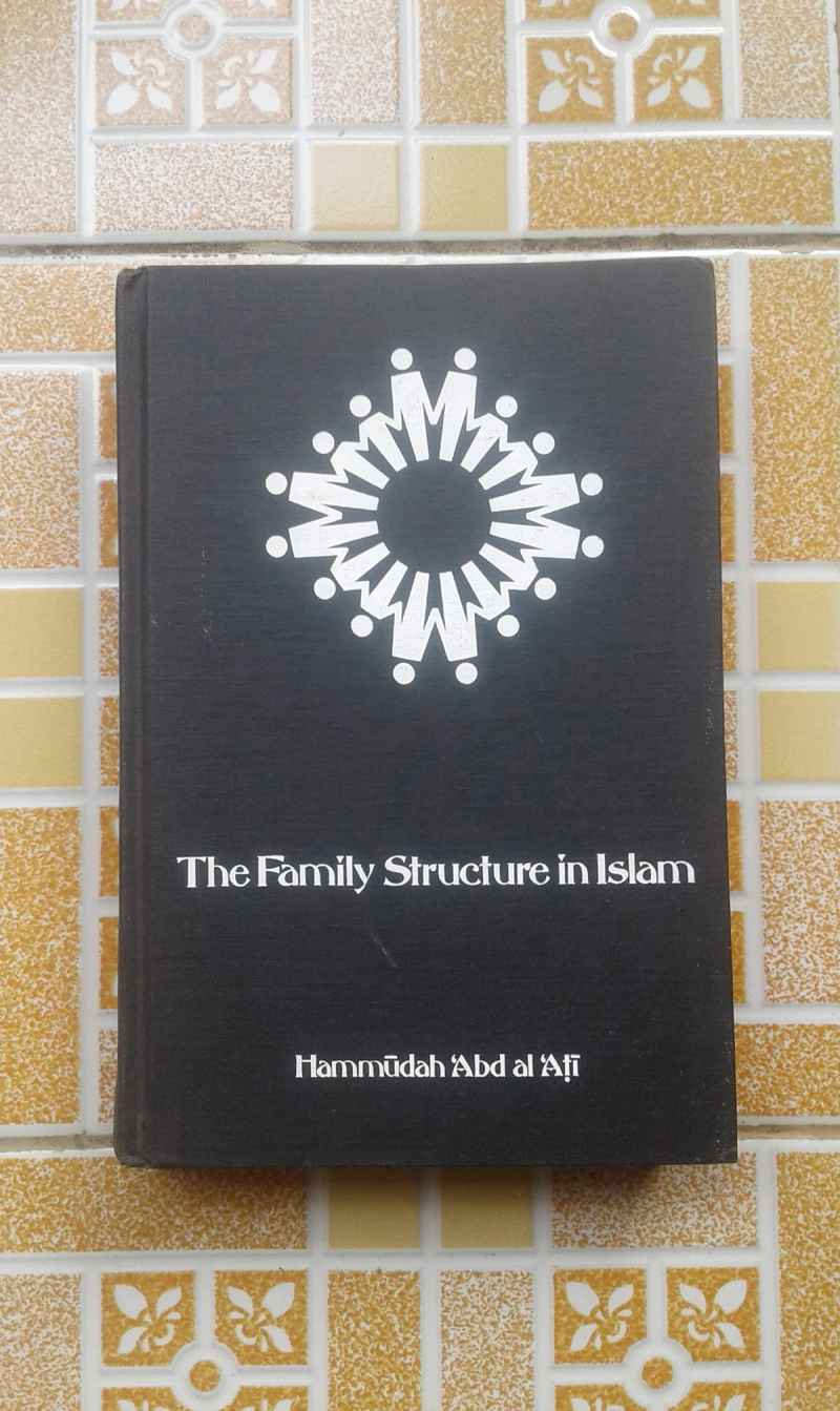 Jual The Family Structure of Islam by Hammudah 'Abd al 'Ali di Seller ...