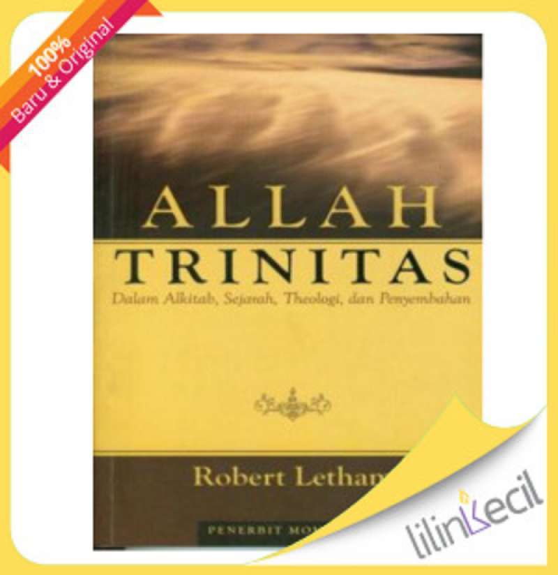 Jual Buku Allah Trinitas - Dalam Alkitab, Sejarah, Theologi dan ...