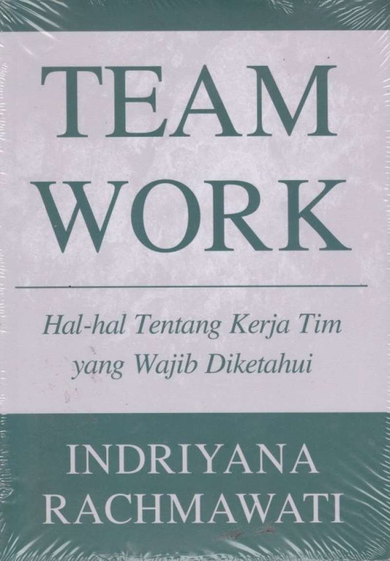 Promo Original Teamwork ( Hal - hal Tentang Kerja Tim Yang Wajib ... Promo Original Teamwork ( Hal - hal Tentang Kerja Tim Yang Wajib ...