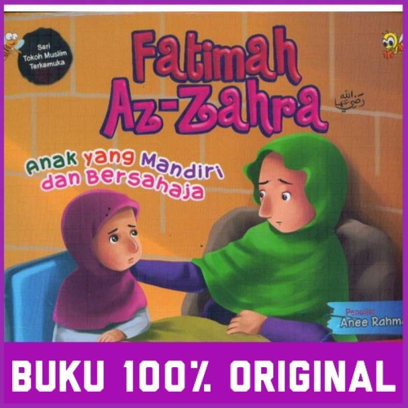Promo Ori Bee Fatimah Az Zahra Anak Yang Mandiri Dan Bersahaja Buku ...