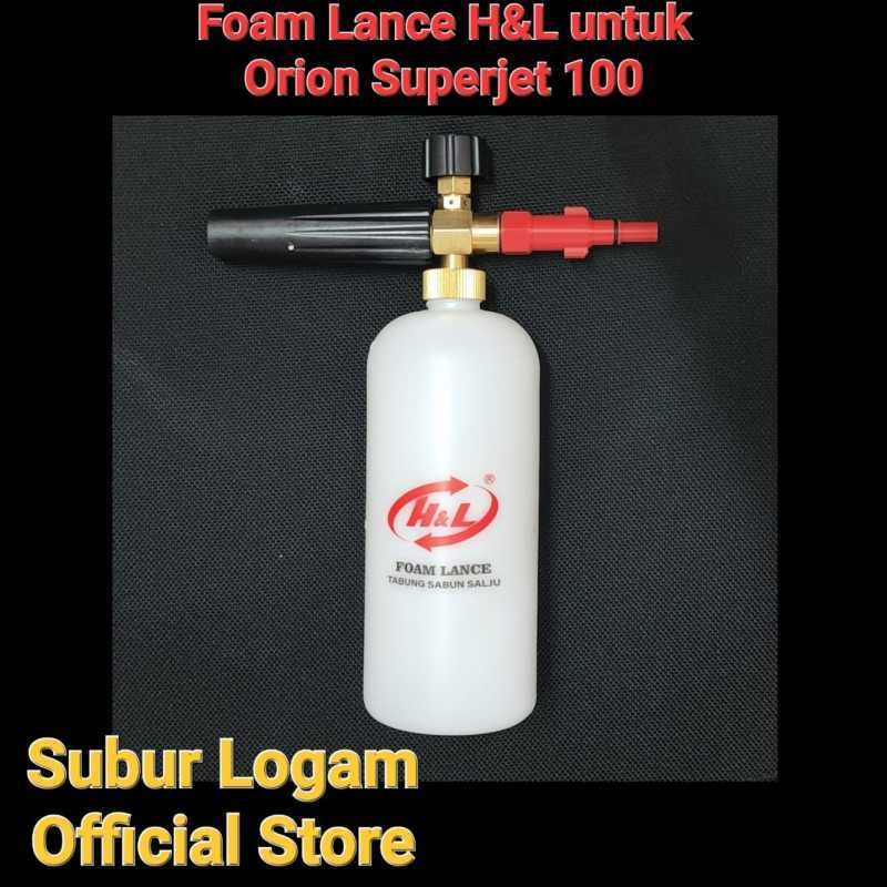 Jual Foam Lance khusus Jet Cleaner Orion Superjet 100 (Orion Warna ...