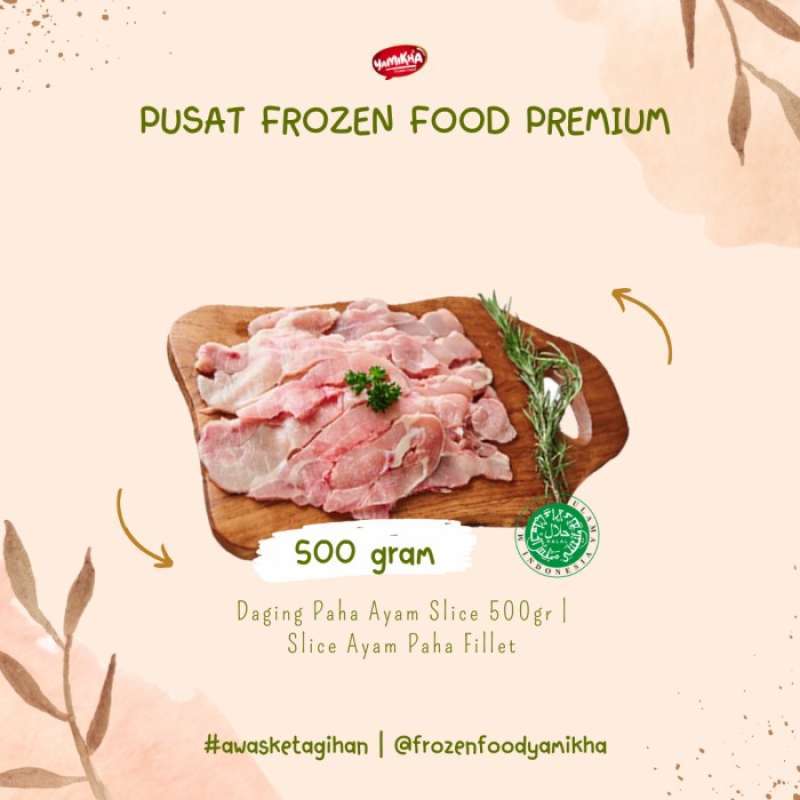 Jual Daging Ayam Paha Slice 500gr / Chicken Slice Paha 500gr di Seller ...