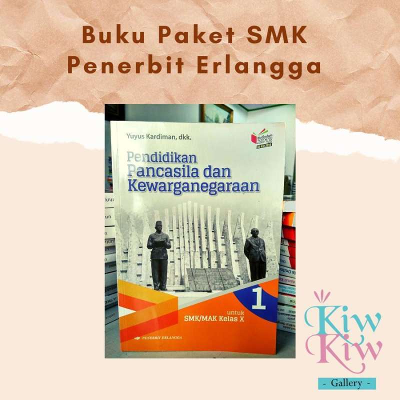 Jual Buku PKN Kelas X/10 SMK - Penerbit Erlangga di Seller KiwKiw ...