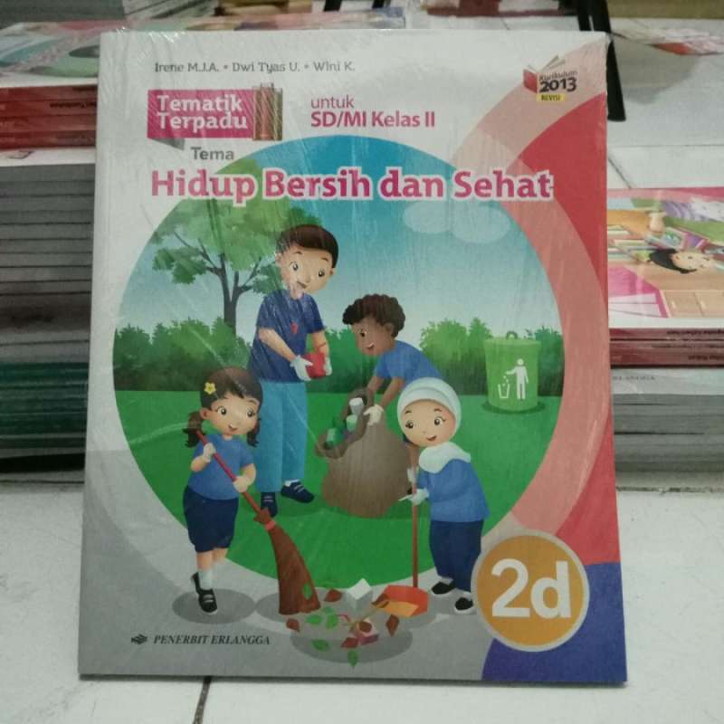 Jual Tematik Terpadu Untuk Sd Kelas Ii Tema 2d Hidup Bersih Dan Sehat