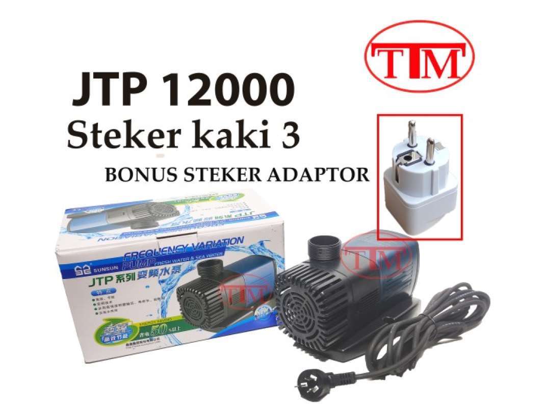 Promo SUNSUN JTP 12000 CHINA VERSION STEKER KAKI 3 POMPA KOLAM AQUARIUM ...