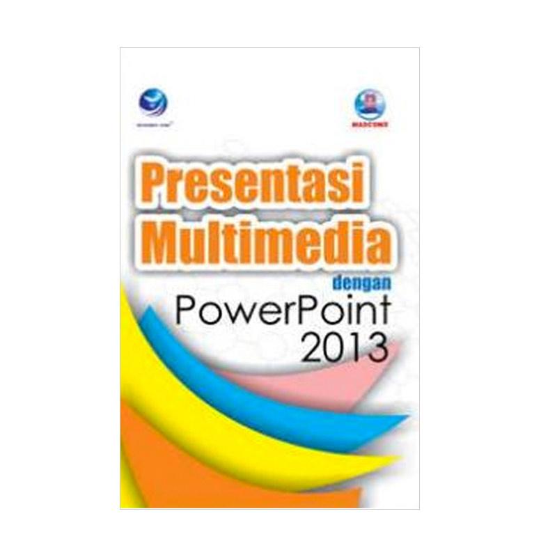 Jual Penerbit Andi Presentasi Multimedia Dengan PowerPoint 2013 Buku Pemrograman di Seller BUKU ...