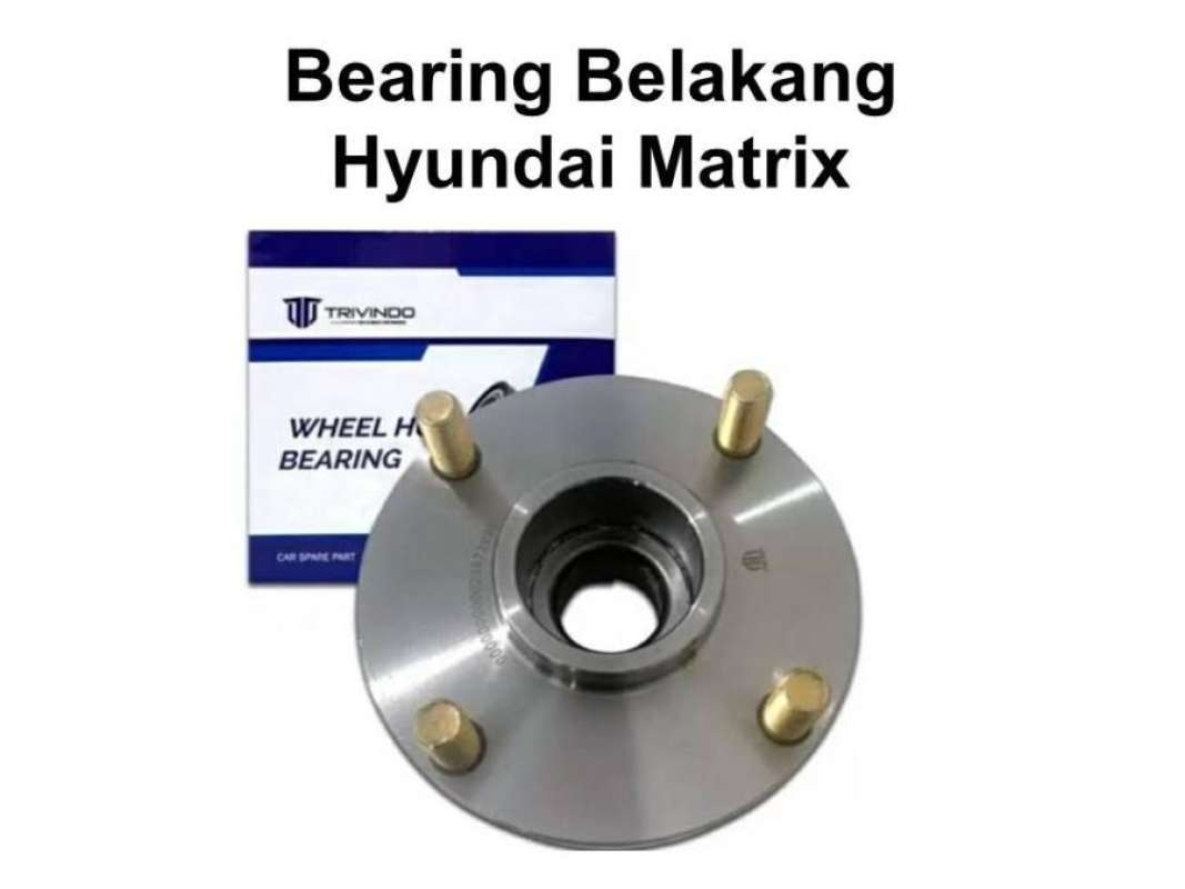 Jual BEARING MATRIX LAHER HUB BEARING RODA BELAKANG HYUNDAI MATRIX di ...