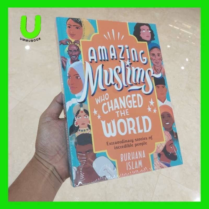 Jual Amazing Muslims Who Changed The World By Burhana Islam Di Seller ...