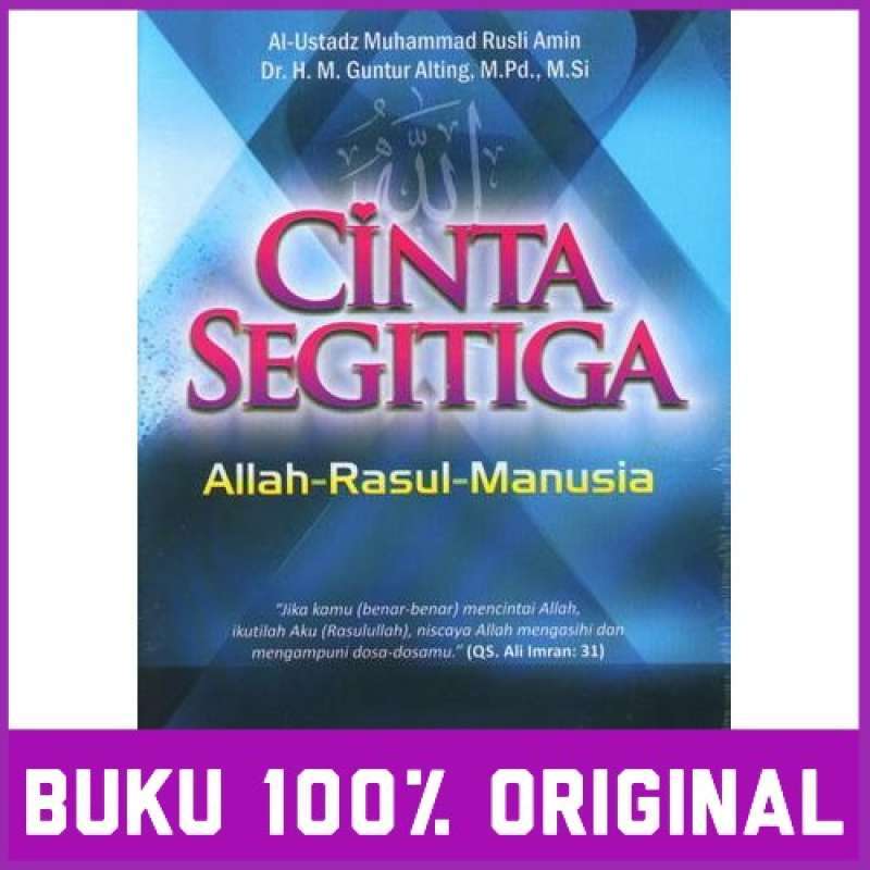 Jual Ori Al M Cinta Segitiga Allah Rasul Manusia Buku Islam Al Ustadz Muhammad Rusli di Seller ...