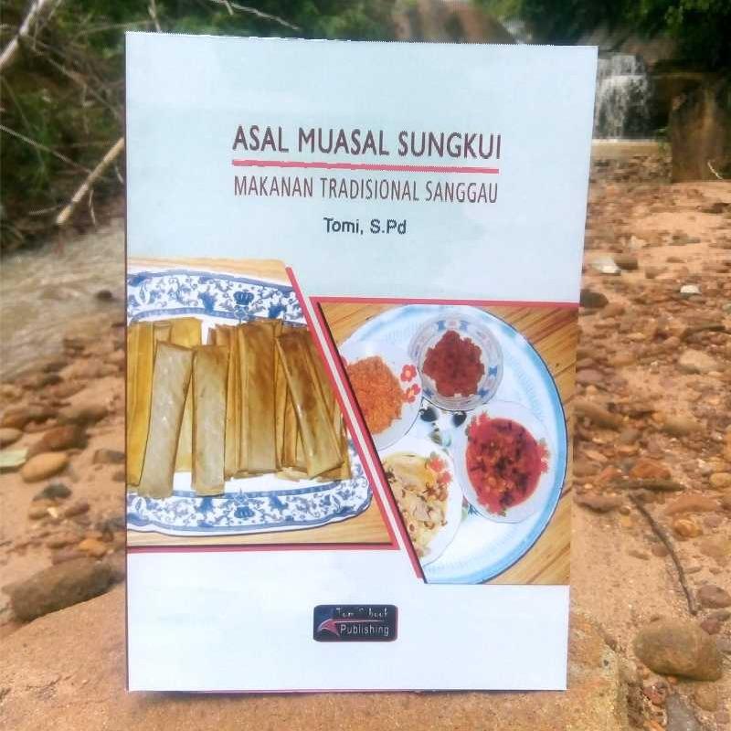 Jual Asal Muasal Sungkui Makanan Tradisional Sanggau Di Seller Toms ...