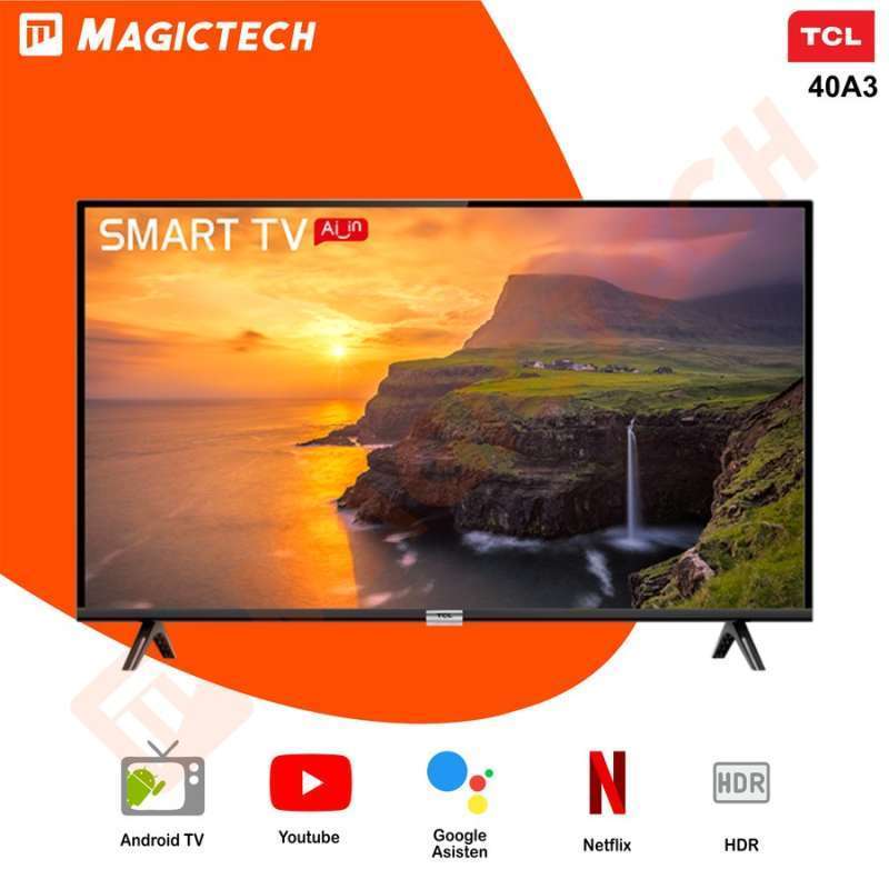 Promo TV LED TCL 40 INCH / 40 40A3 ANDROID SMART TV - HDR Diskon 17% di ...