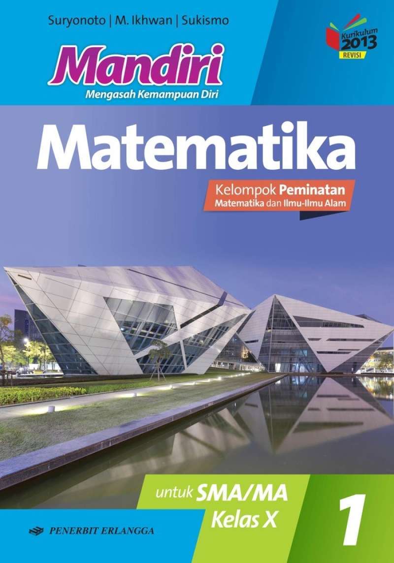 Jual Mandiri Matematika Peminatan SMA Kelas 10 - (Kurikulum 2013 - Revisi) di Seller Yoikimura ...