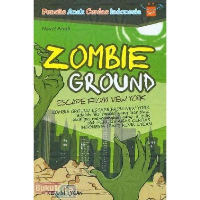 Promo Original Zombie Ground Escape From New York Oleh Kevin Lycan Buku ...